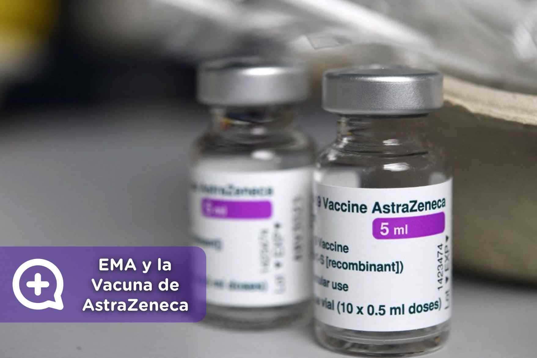 Conclusión de la EMA sobre la vacuna AstraZeneca y la relación con los ...